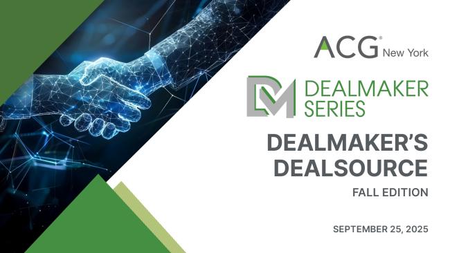 2025 ACG NY Dealmaker DealSource – Fall Edition | ACG New York